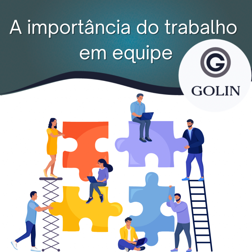 A importância do trabalho em equipe - Blog do Colaborador Golin