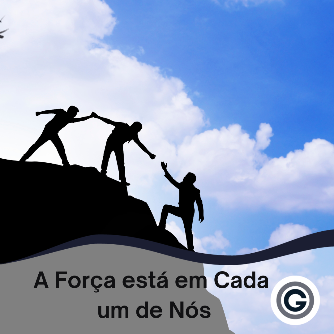 A Força está em Cada um de Nós - Blog do Colaborador Golin